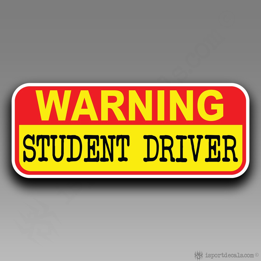 Warning Student Driver Car Truck Suv Vinyl Decal Sticker 193 - Etsy