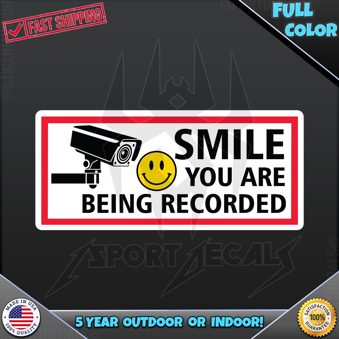 Smile You Are Being Recorded Vinyl Decal Sticker - Camera Warning 083 ...