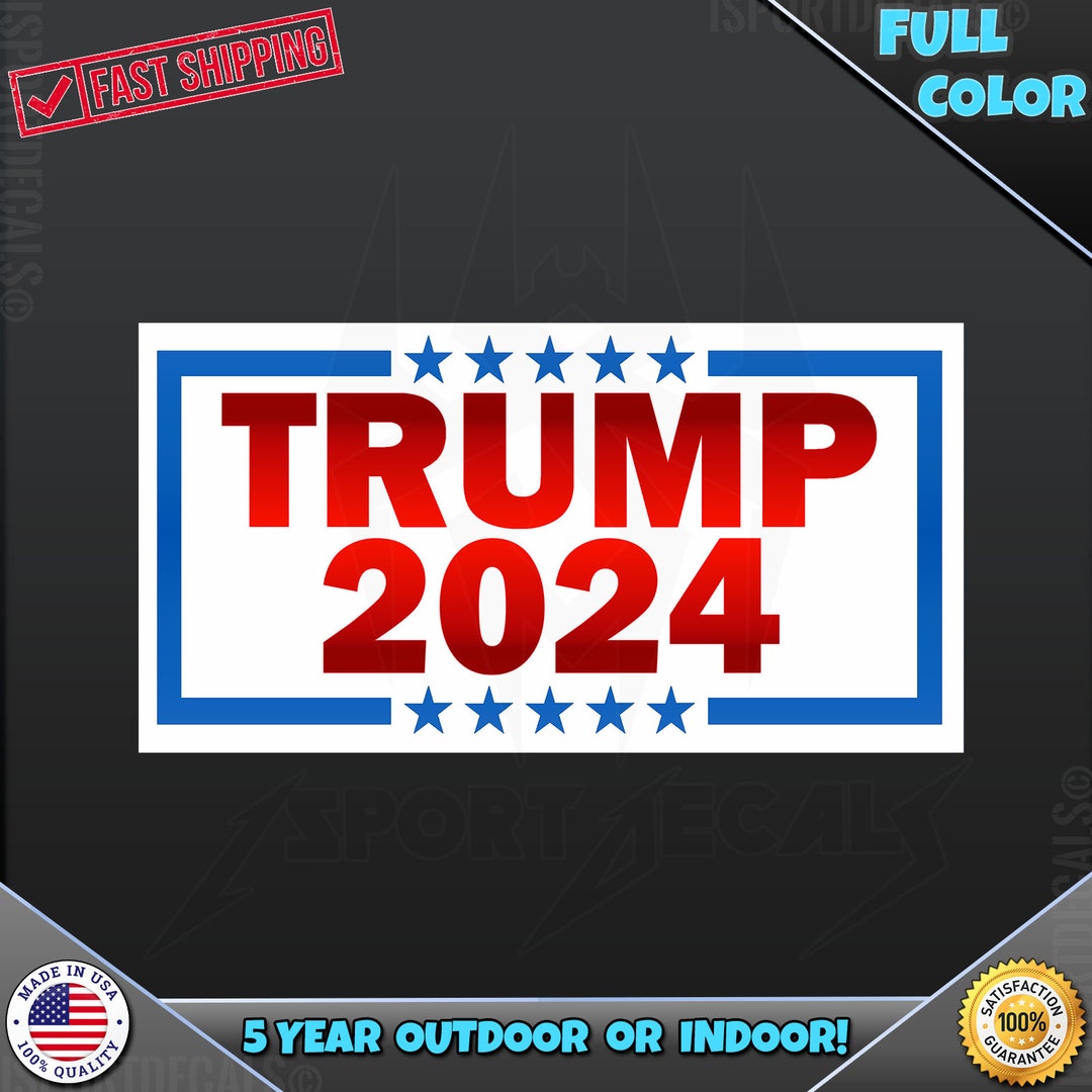 Trump 2024 for President Vinyl Decal Sticker T001 - Etsy