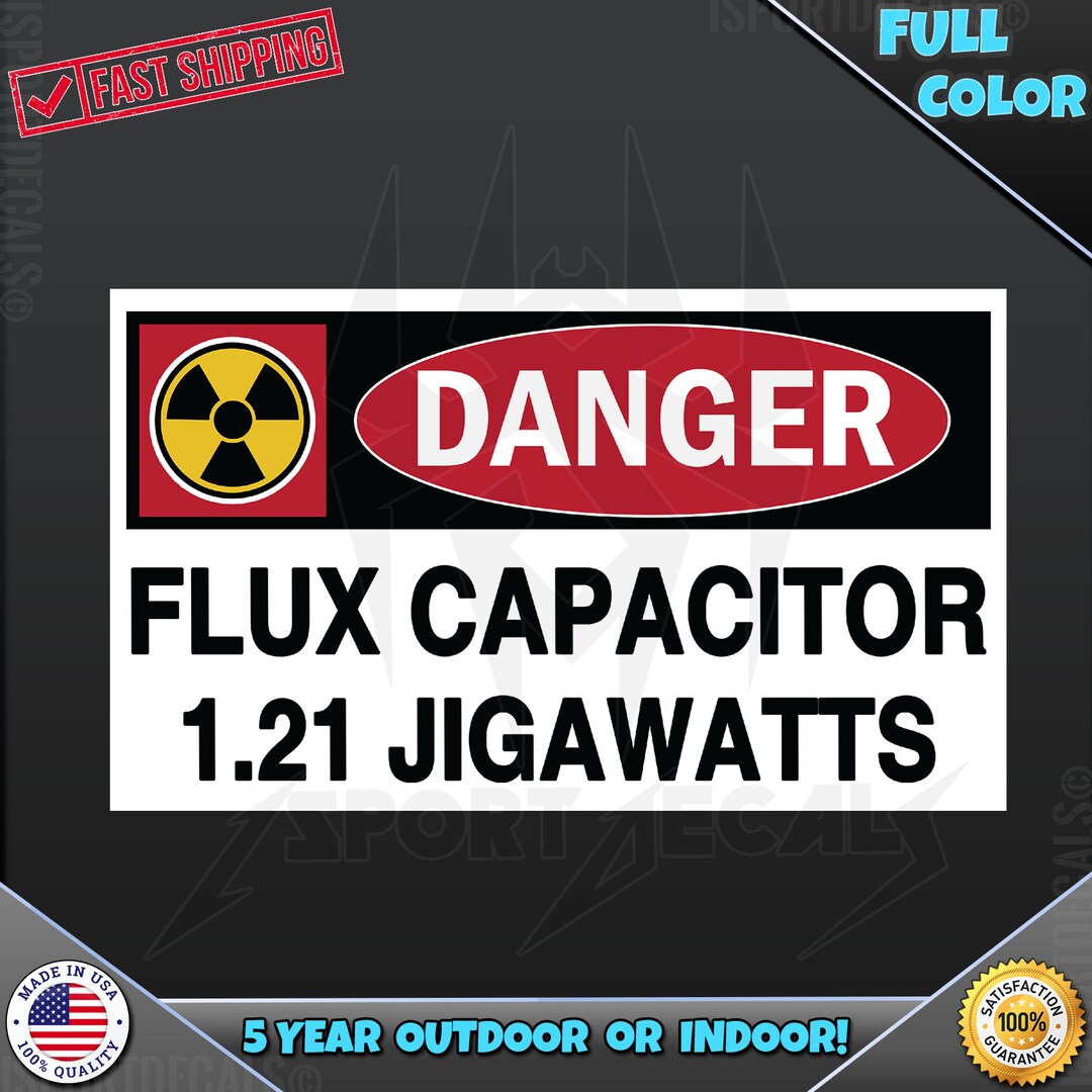 Danger Radiation Radioactive Flux Capacitor 1.21 Jigawatts Car Vinyl ...