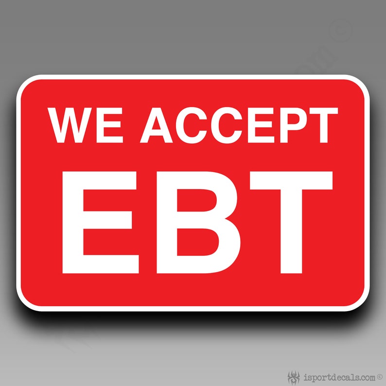 WE ACCEPT EBT Store Business Door Window Wall Vinyl Decal Sticker 199 ...