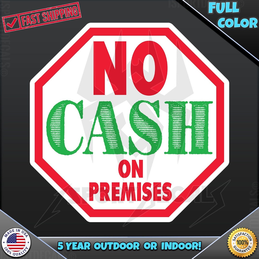 No Cash on Premises Vinyl Decal Sticker - Business Store Window Door - Etsy