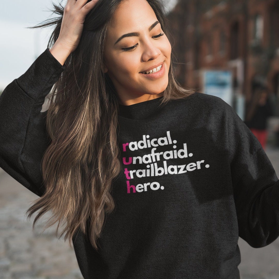 Ruth Bader Ginsburg Shirt, RBG Sweatshirt, RBG Apparel, Radical ...