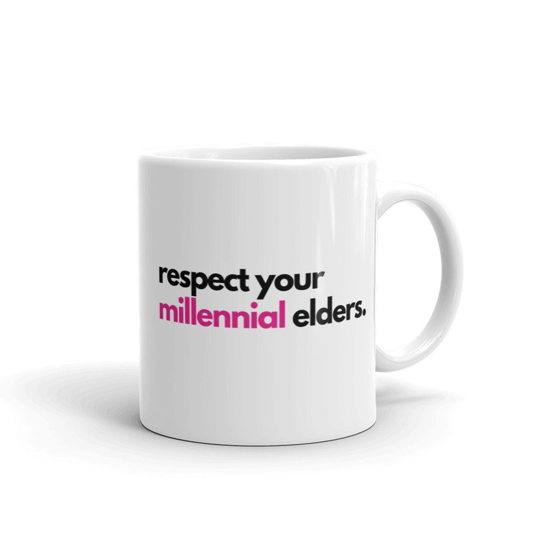 Respect Your Millennial Elders Mug, Millennial Elders Mug, Millennial ...