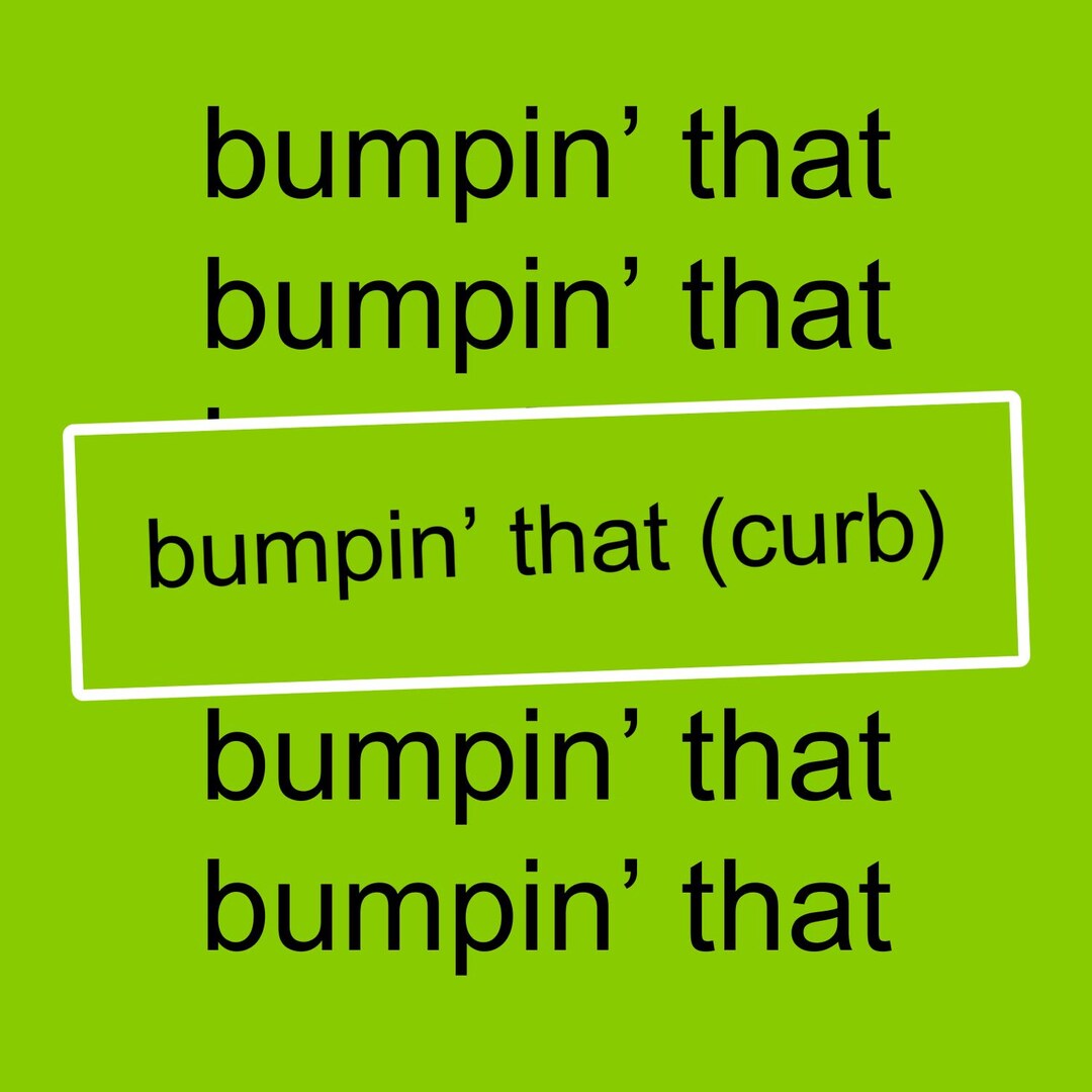 Bumpin That curb Bumper Sticker, Charli XCX BRAT Car Accessories, Brat ...