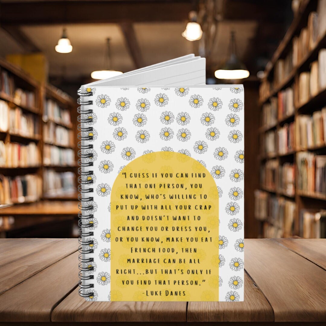 Gilmore Girls Quote Spiral Notebook Ruled Line, Luke Danes Quote ...