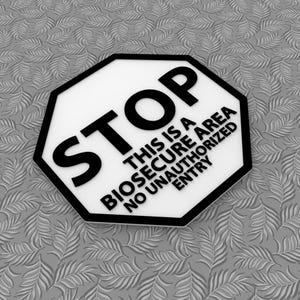 Biosecure Stop Sign 3D Printed No Entry Alert - Etsy Australia