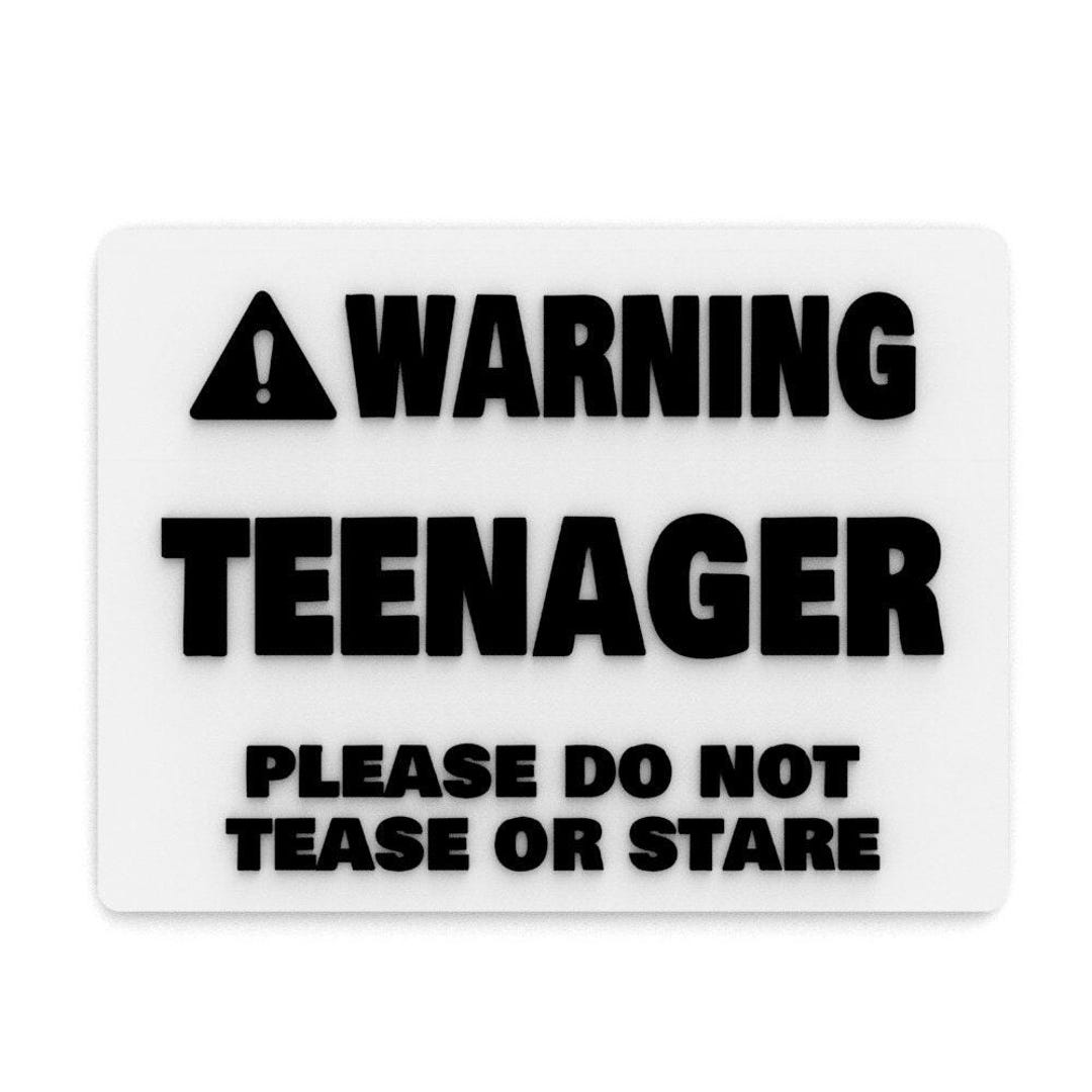 Sign | Warning Teenager! Please Do Not Tease or Stare - Etsy