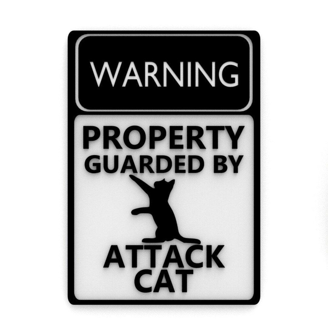 Funny Sign | Warning - Property Guarded by Attack Cat - Etsy