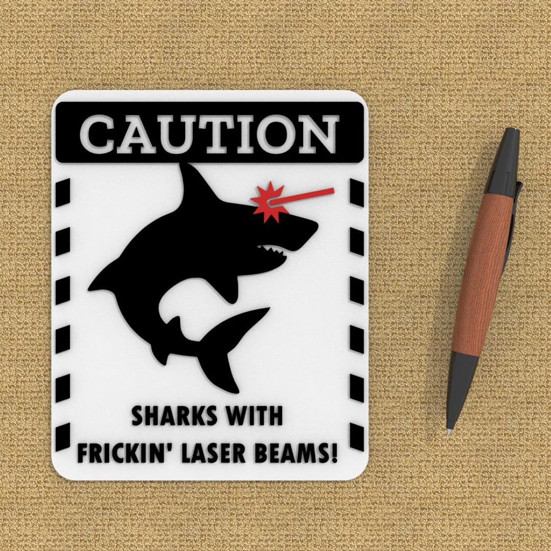 Funny Sign | Warning! Sharks With Frickin Laser Beams! - Etsy