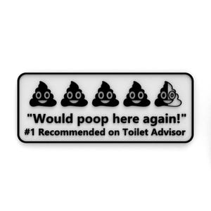 Funny Sign | Would Poop Here Again! #recomended on Toilet Advisor - Etsy
