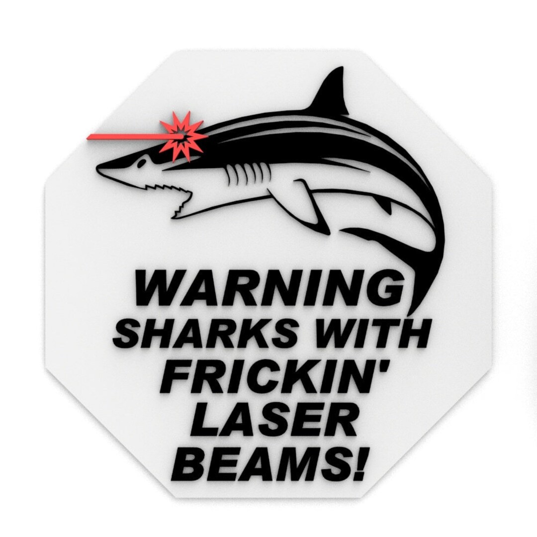 Funny Sign Warning Sharks With Frickin Laser Beams - Etsy