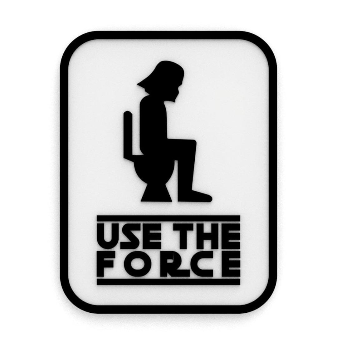 Funny Sign | Use the Force - Etsy