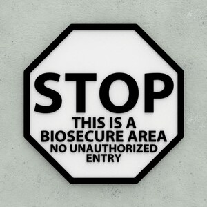 Biosecure Stop Sign 3D Printed No Entry Alert - Etsy Australia