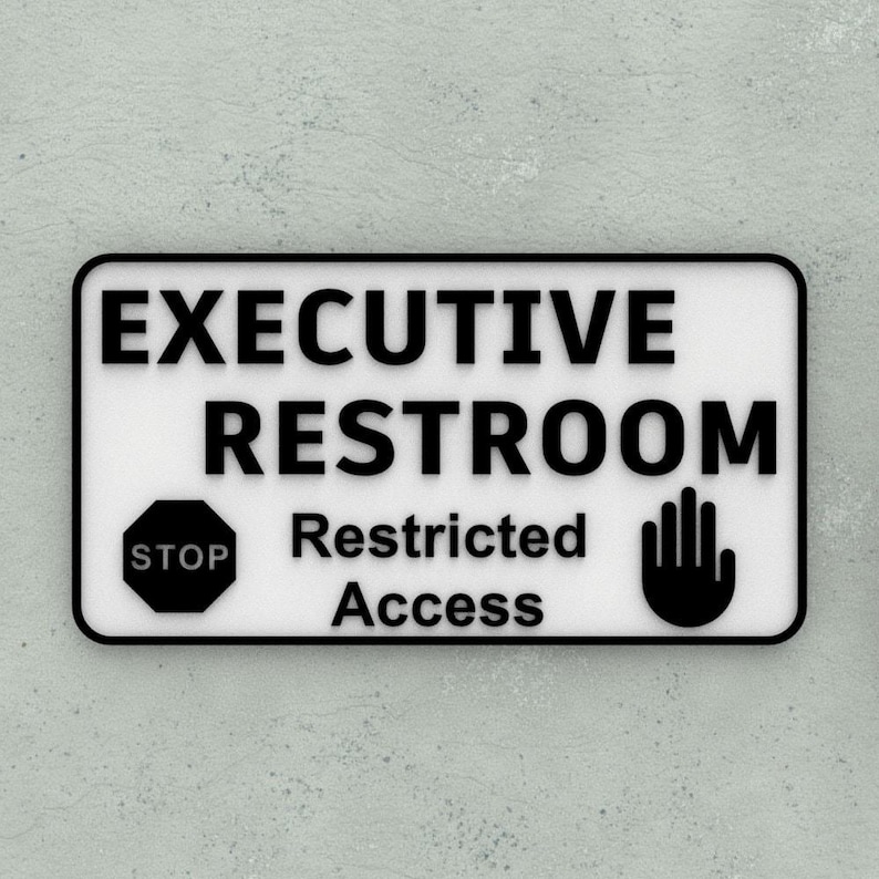 Sign | Executive Restroom Restricted Access - Etsy