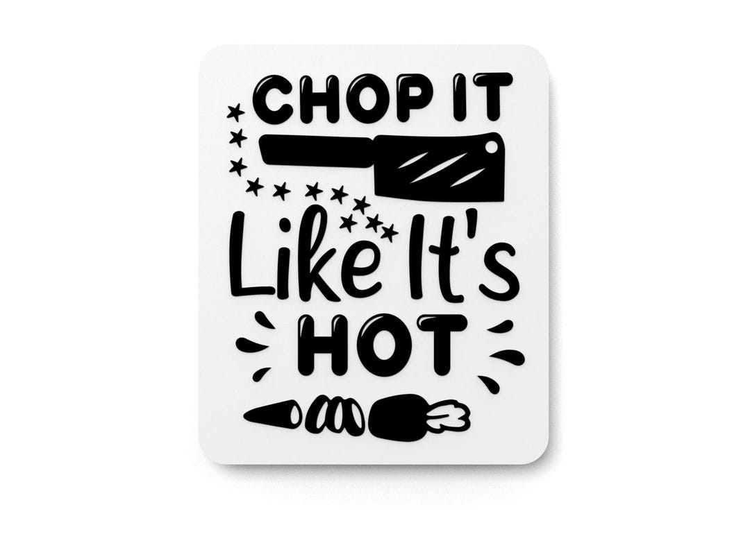 Bold 3D Printed Chop Its Hot Sign Wall Art – Durable PLA Sign for ...
