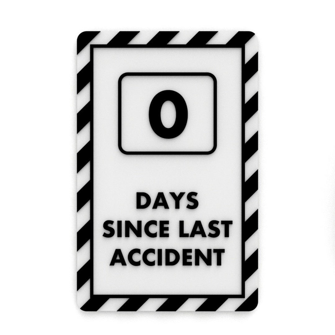 Funny Safety Sign 0 Days Since Last Accident - Etsy Funny Safety Sign 0 Days Since Last Accident - Etsy