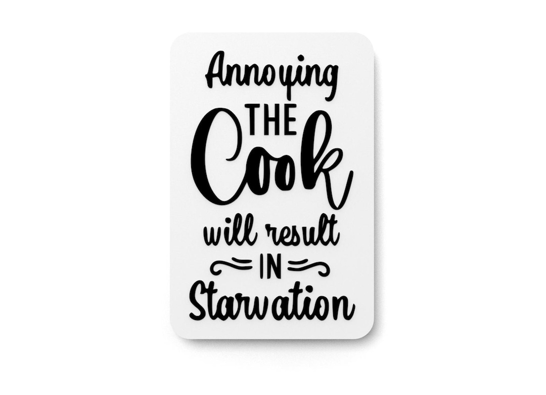 Bold 3D Printed Annoying the Cook Sign Wall Art Durable PLA Sign for ...