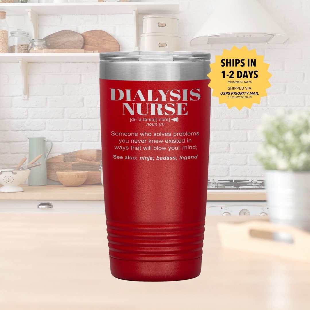 Dialysis Nurse Gift Tumbler L Birthday, Appreciation, Christmas Gifts L ...