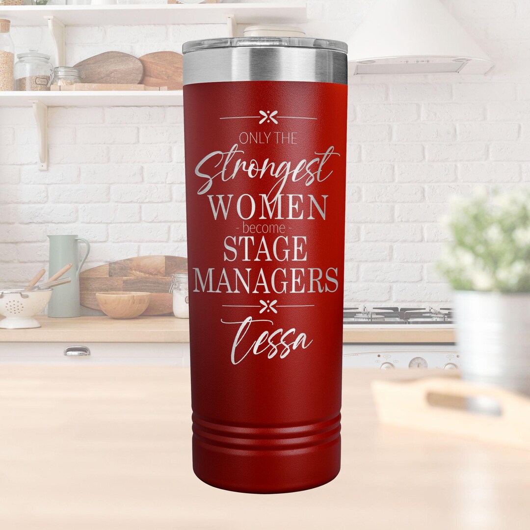 Stage Manager Tumbler Stage Manager Gift for Women Theater Custom ...