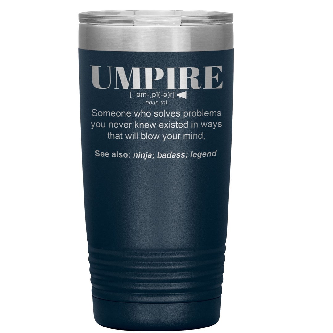 UMPIRE Gift Tumbler L Birthday, Appreciation, Christmas Gifts L ...
