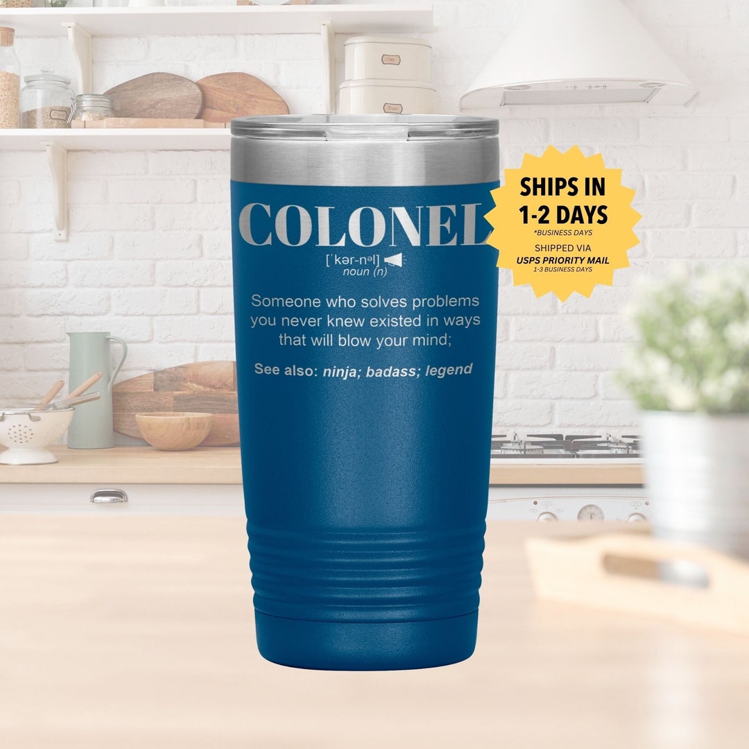 Colonel Gift Tumbler L Birthday, Appreciation, Christmas Gifts L ...