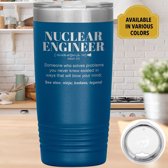 Nuclear Engineer Gift Tumbler l Birthday Appreciation | Etsy