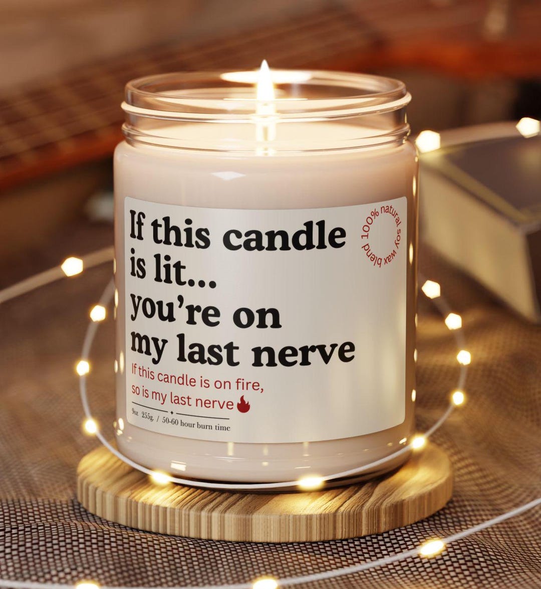 Moms Last Nerve Candle on Fire Funny Candle Aromatherapy Last Nerve ...