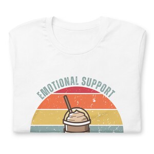 Emotional Support Ice Coffee Unisex T-shirt - Etsy