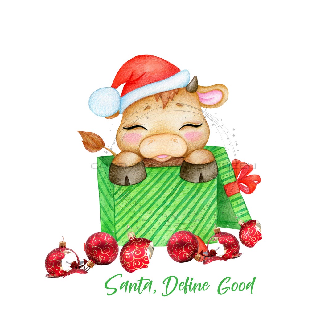 Funny Guilty Christmas Cow PNG - 'santa, Define Good' - Broken ...