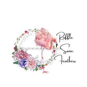 Pink Flamingo 'ruffle Some Feathers' Sublimation PNG - Etsy