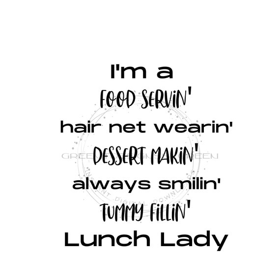 Cafeteria Lady Quotes