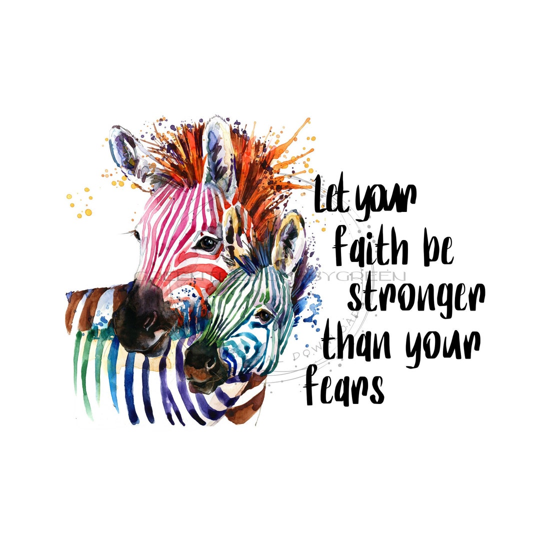 Colorful Striped Zebra Sublimation PNG - Inspirational Quote 'let Your ...