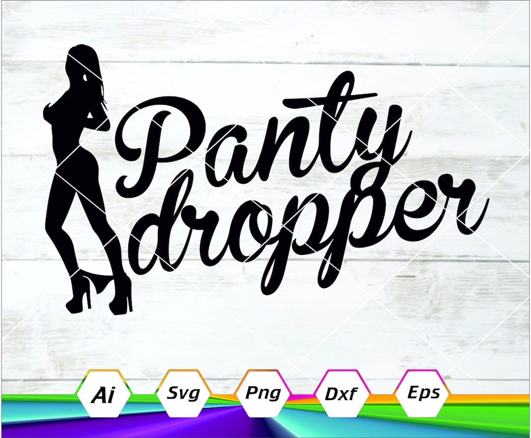 Panty Dropper Svg Bumper Sticker Svg File Car Sticker Decal - Etsy