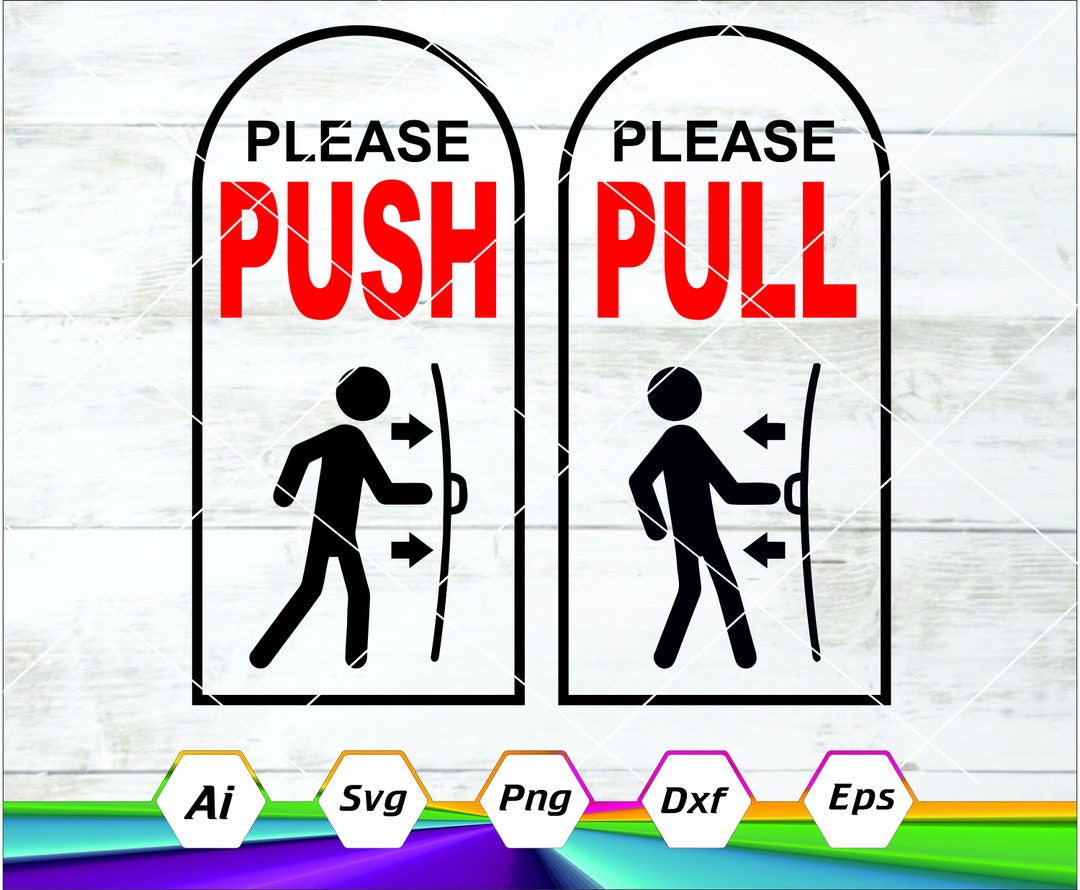 Push Pull Svg, Door Sign Svg, Sign, Push Pull Decal Sticker Digital ...