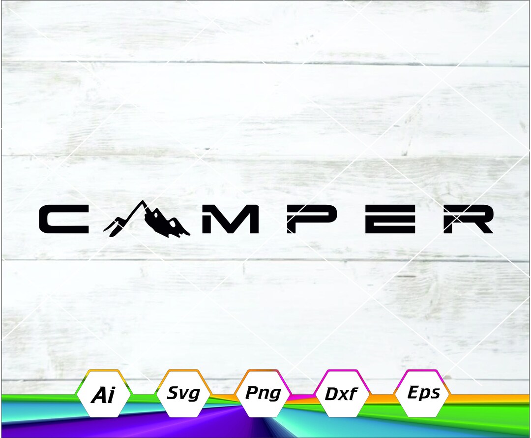 Camper Logo Svg | Camper Slogan Svg | Camper Svg | Camper Png | Cricut ...