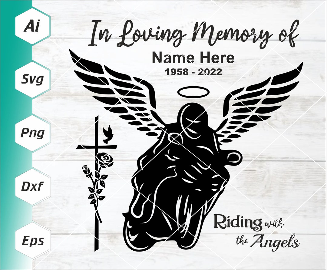 In Loving Memory, Biker Memorial, Fallen Biker, Riding With the Angels, Biker Tribute, Biker ...