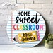 Home Sweet Classroom Personalized Classroom Door Sign 3D - Etsy