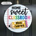 Home Sweet Classroom Personalized Classroom Door Sign 3D - Etsy