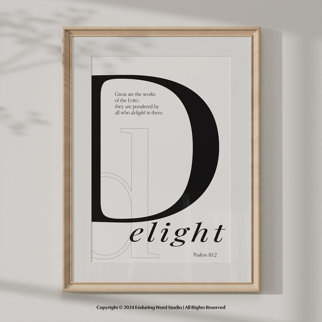 Bible Verse Prints - DELIGHT Psalms 111:2, Bible Verse Wall Art ...