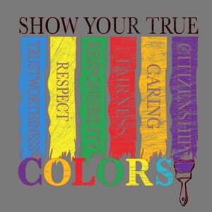 Show Your True Colors SVG Trustworthiness, Respect, Responsiblity ...