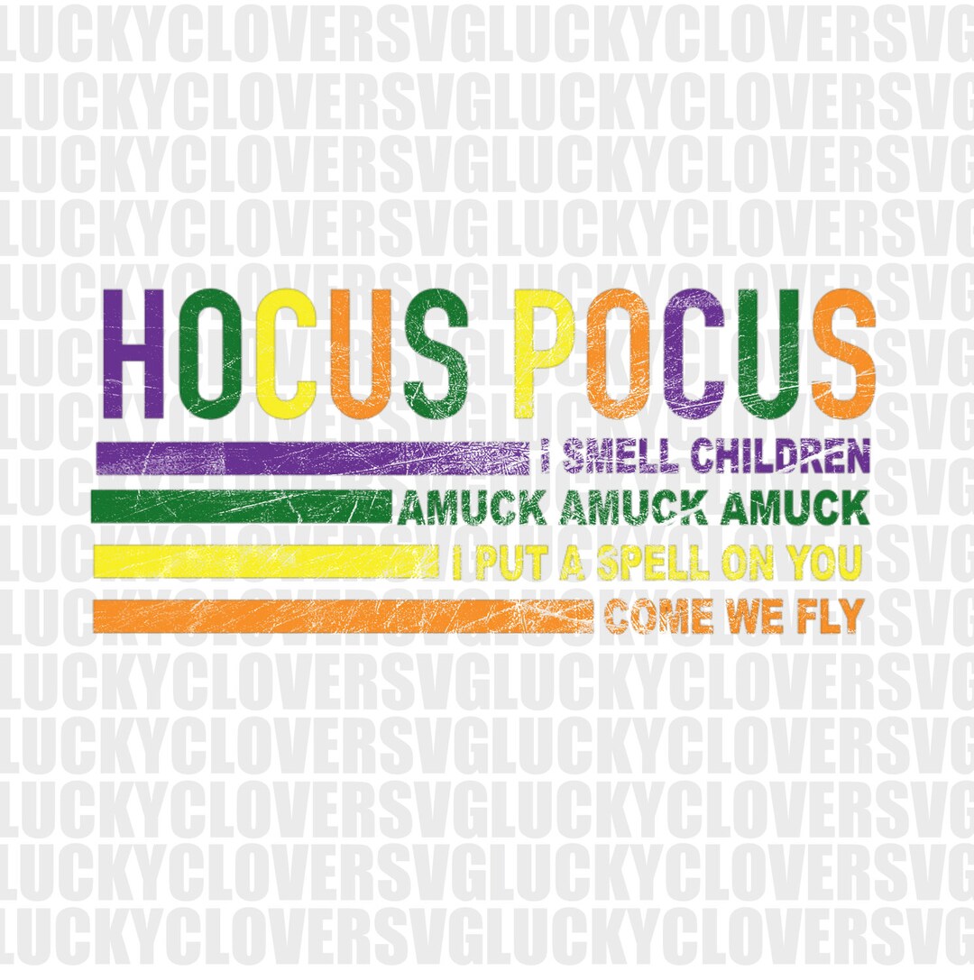 Hocus Pocus Svg. I Smell Children Svg. Amuck Amuck Amuck Svg. I Put a ...