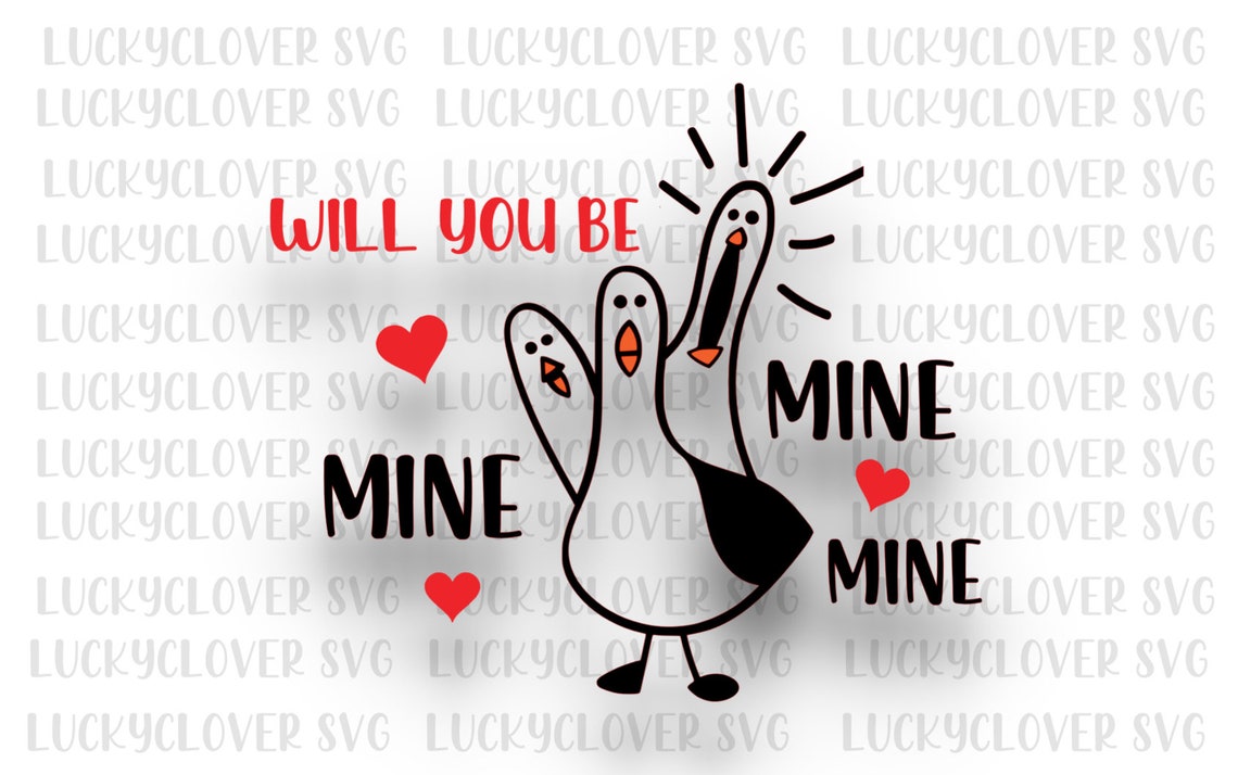 Will You Be Mine Valentine's Day SVG. Mine Mine Mine SVG. - Etsy