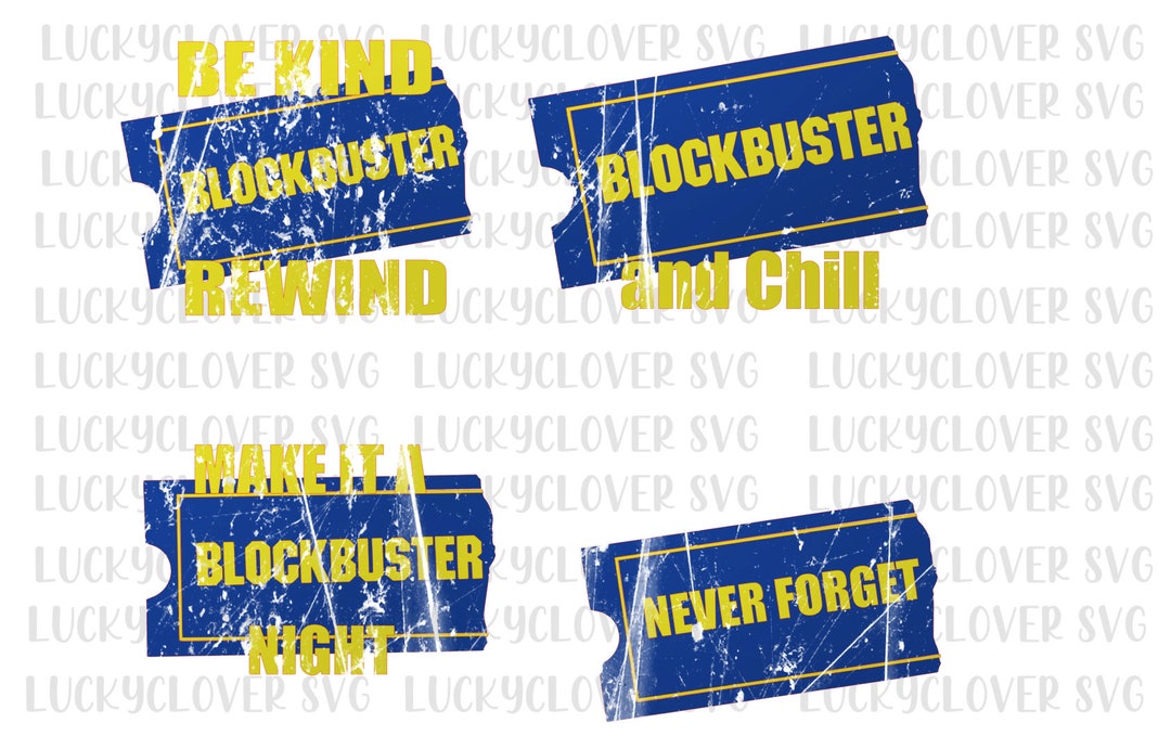 Blockbuster Video Inspired Svg. Be Kind Rewind Svg. Make It a ...