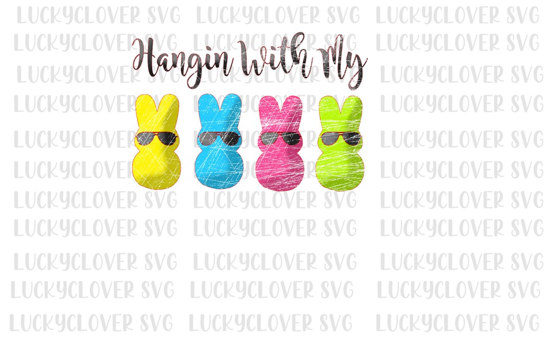 Hanging With My Peeps Svg. Easter Svg. - Etsy