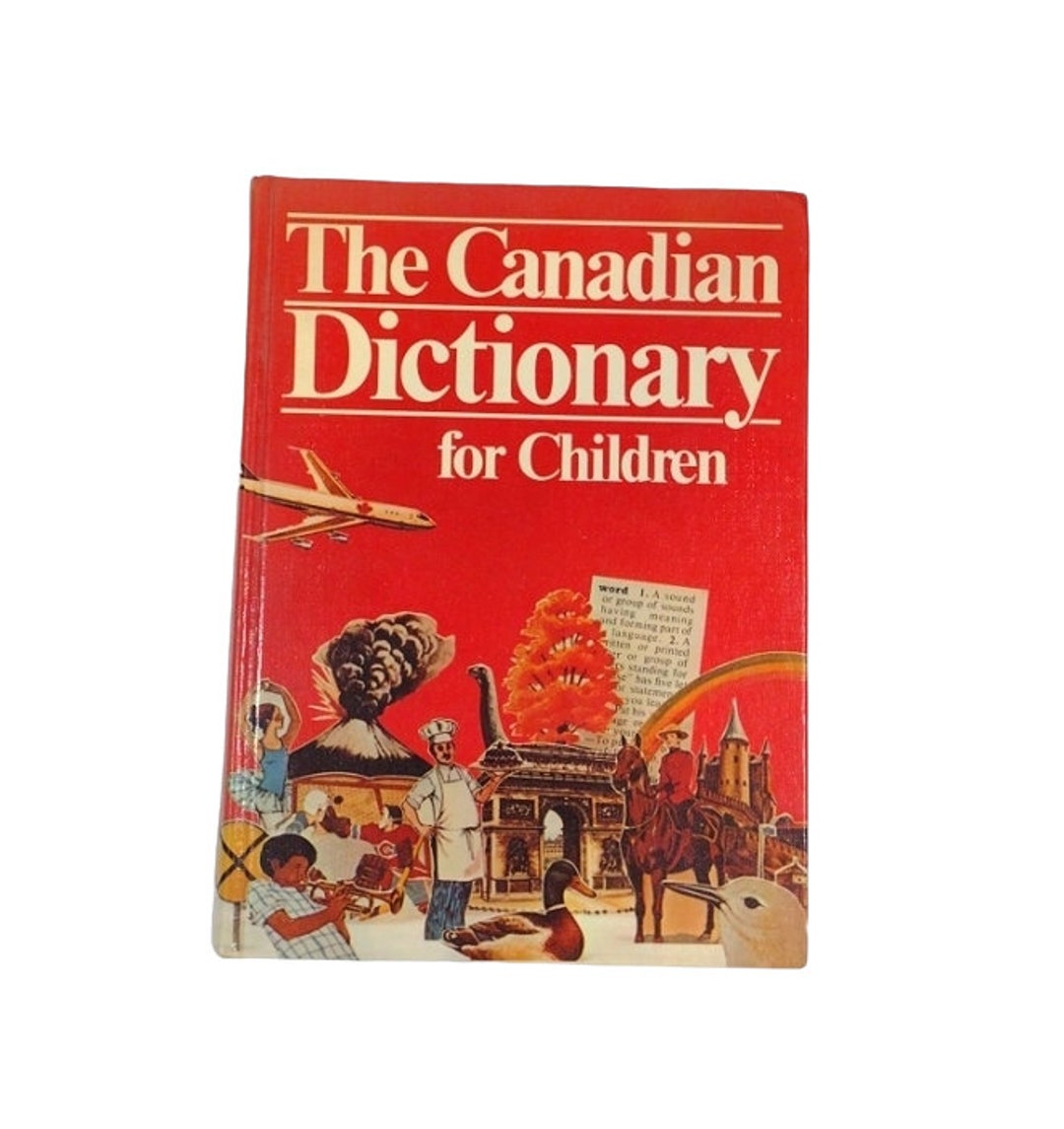HC Book the Canadian Dictionary for Children Collier Macmillan Canada ...
