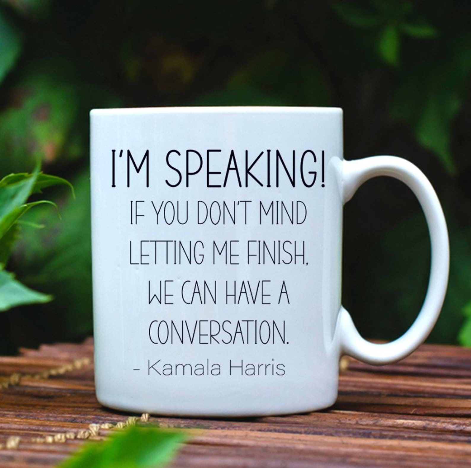 i-m-speaking-if-you-don-t-mind-let-me-finishskamala-etsy