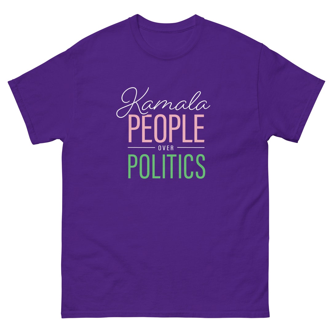 Kamala Harris People Over Politics Classic Tee Alpha Kappa Alpha ...