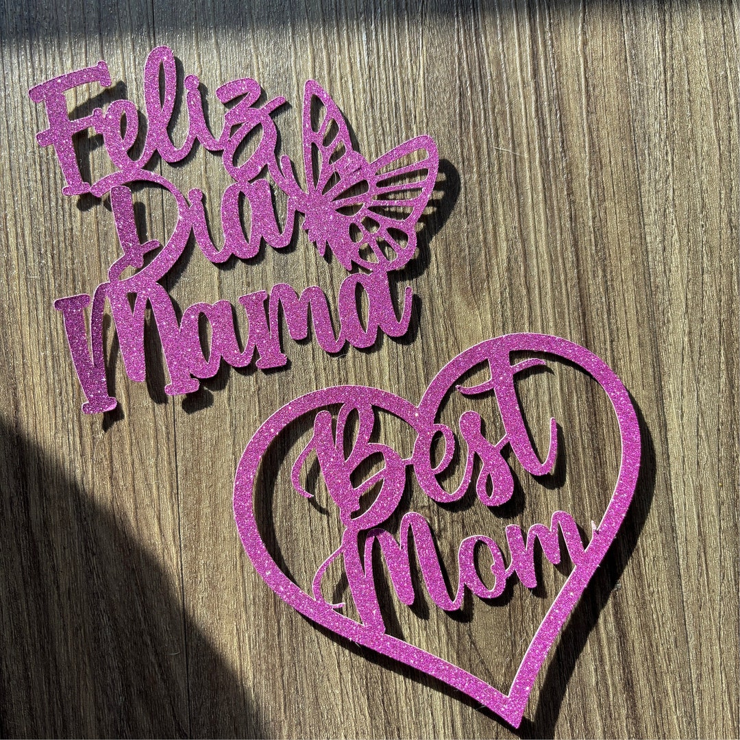 Mothers Day Topper , Mothers Day Text Toppers , Feliz Dia De Las Madres ...