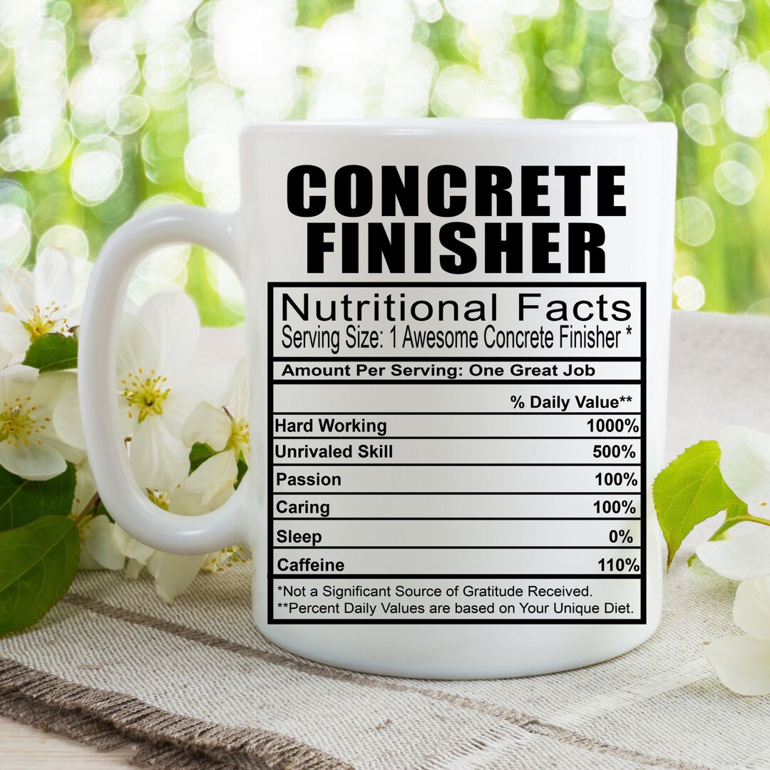 Concrete Finisher Coffee Tea Mug L Gift Mug for Men and Women L A ...